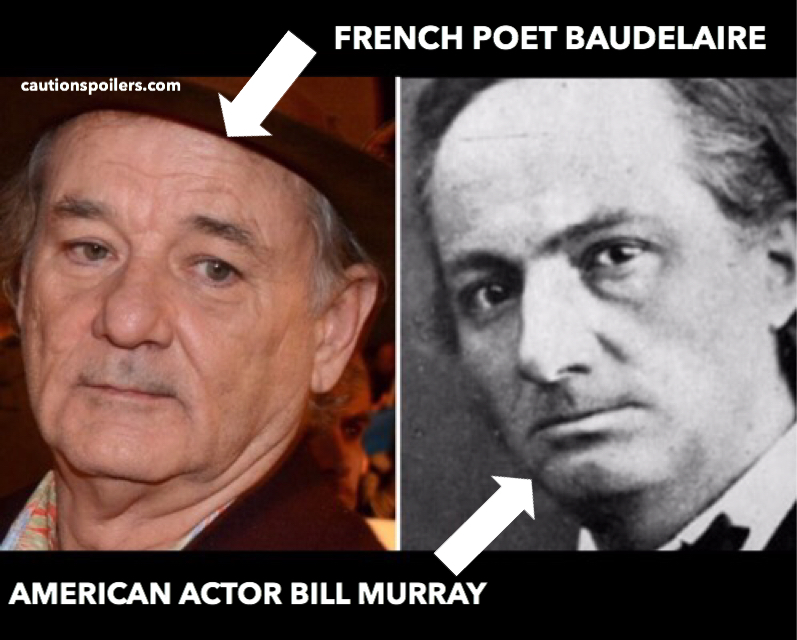 One Never Had Any Bill Money And One Is Bill Murray - Caution Spoilers